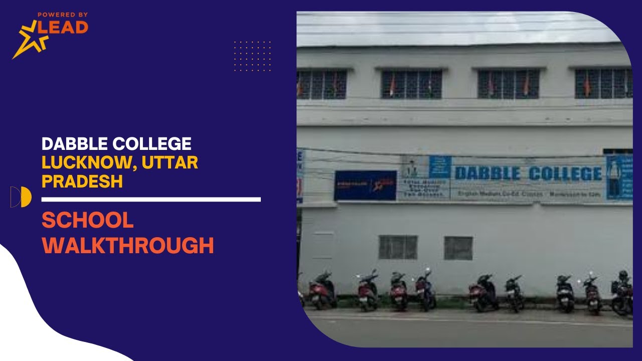 Dabble College, Lucknow, Uttar Pradesh | Virtual School Tour - YouTube