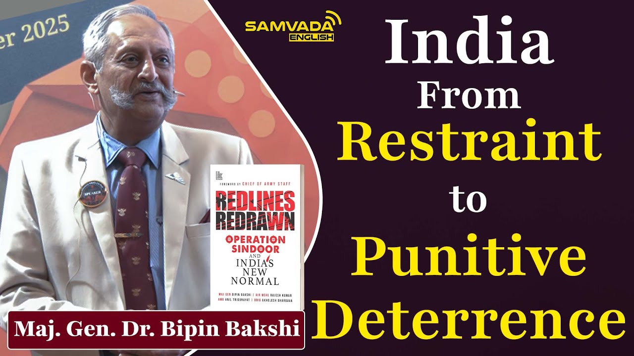 India From Restraint to Punitive Deterrence | Maj. Gen. Dr. Bipin ...