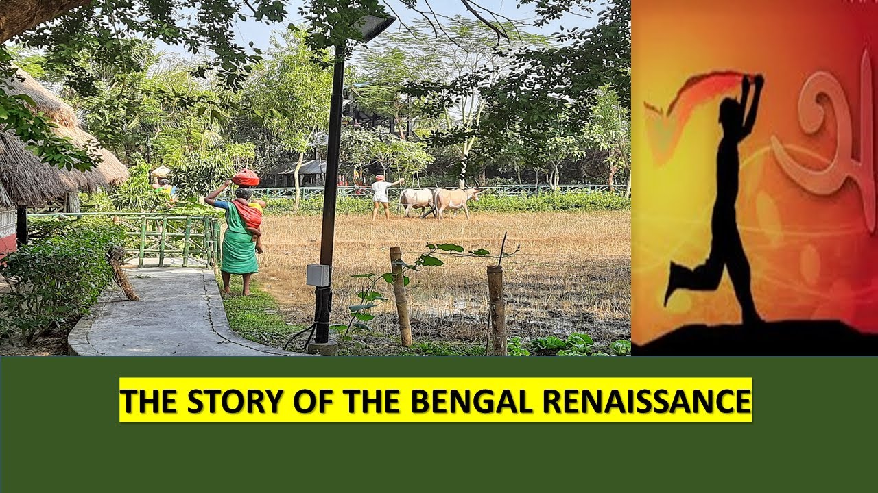 The Story of the Bengal Renaissance - YouTube