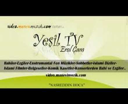 YESIL TV {Erol Cam} Nasreddin Hoca (Komik)