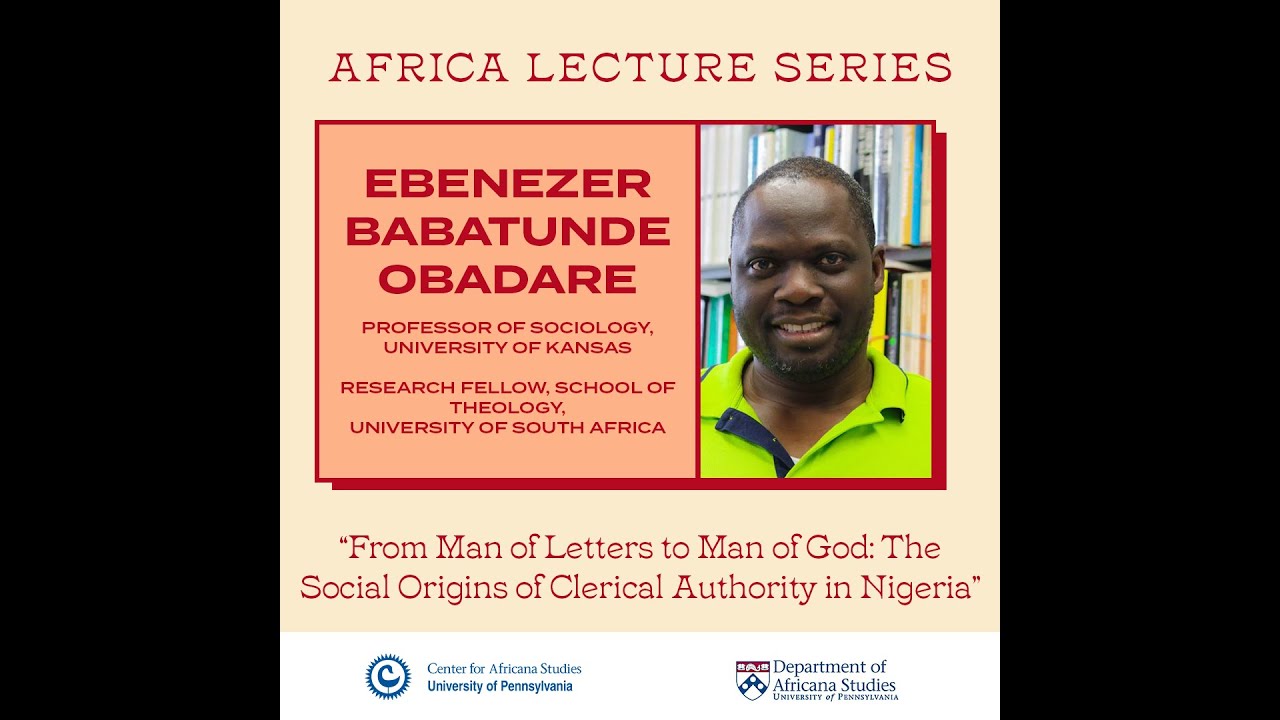 Africa Lecture Series ft. Ebenezer Babatunde Obadare - YouTube