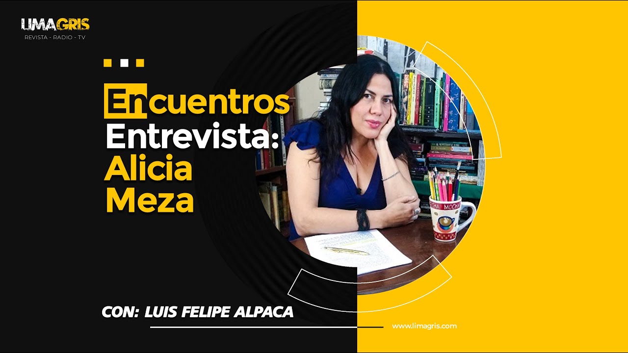 Encuentros: Conversamos con la periodista Alicia Meza - YouTube