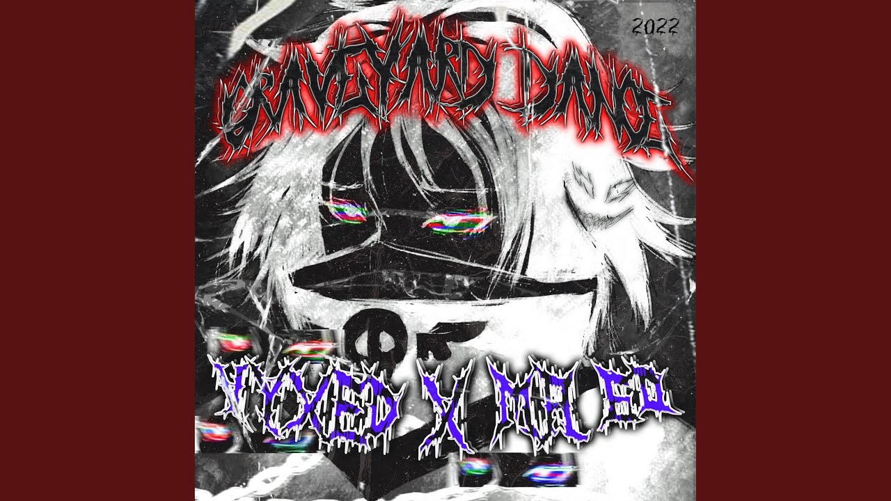 Graveyard Dance (feat. Vyxed) - YouTube