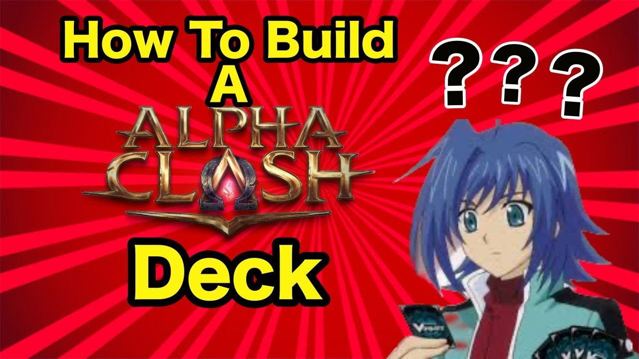 Building the Ultimate Alpha Clash TCG Deck: A Step-by-Step Guide! - YouTube