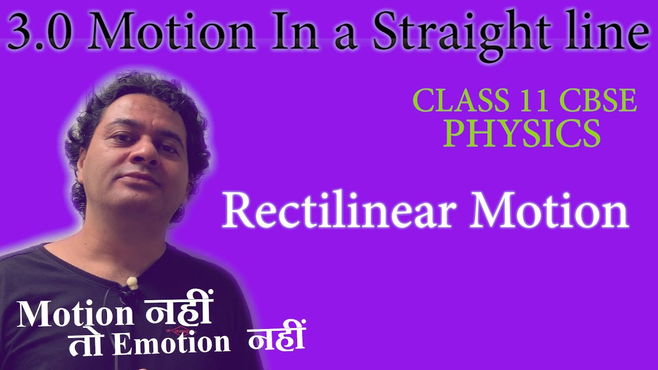 Hindi: Part 2: Rectilinear Motion||Motion in a Straight line||Class 11 ...