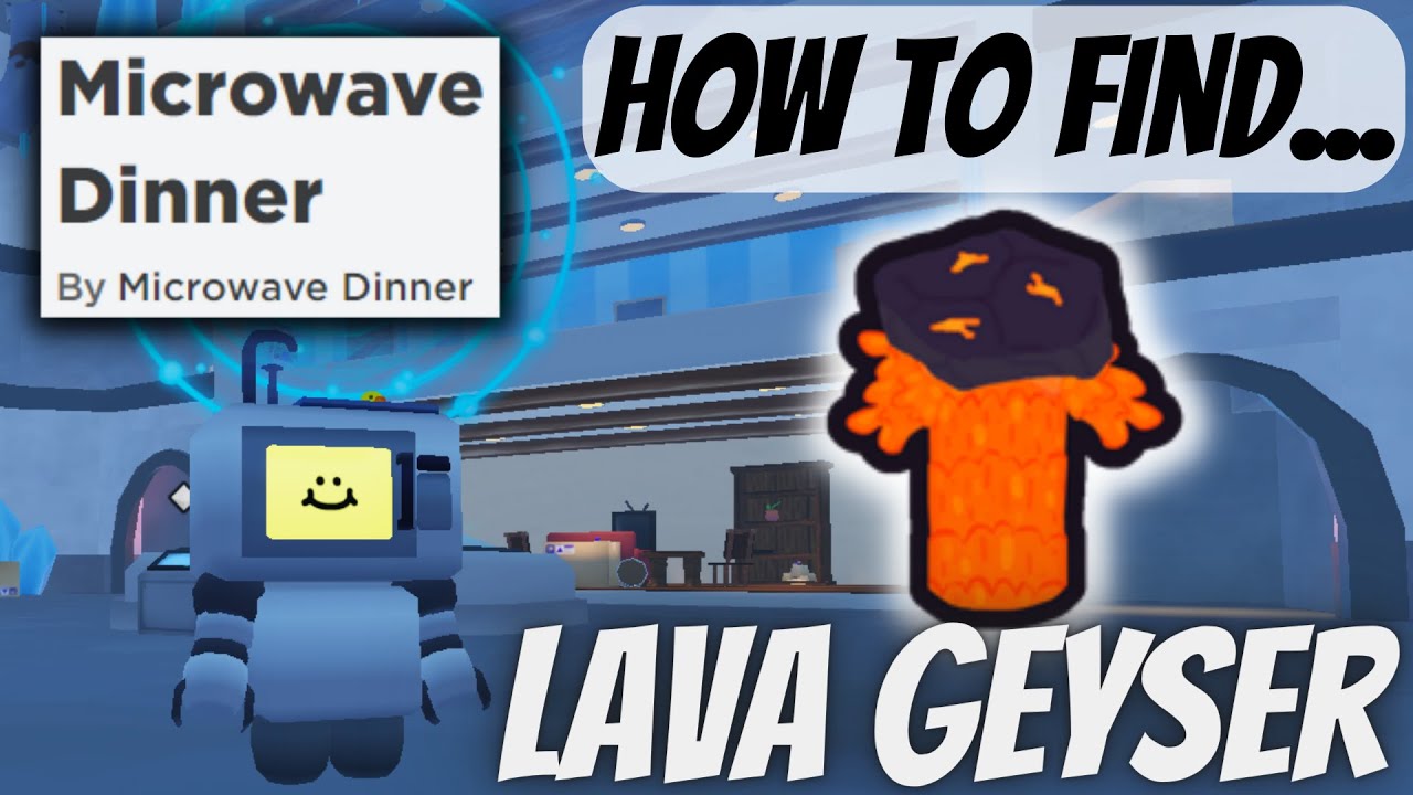 Tutorial: How To Get The Lava Geyser Badge In Microwave Dinner - YouTube