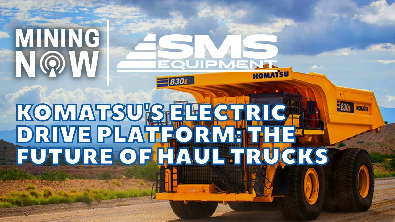 SMS Equipment discusses Komatsu's Electric Drive Platform: The Future ...