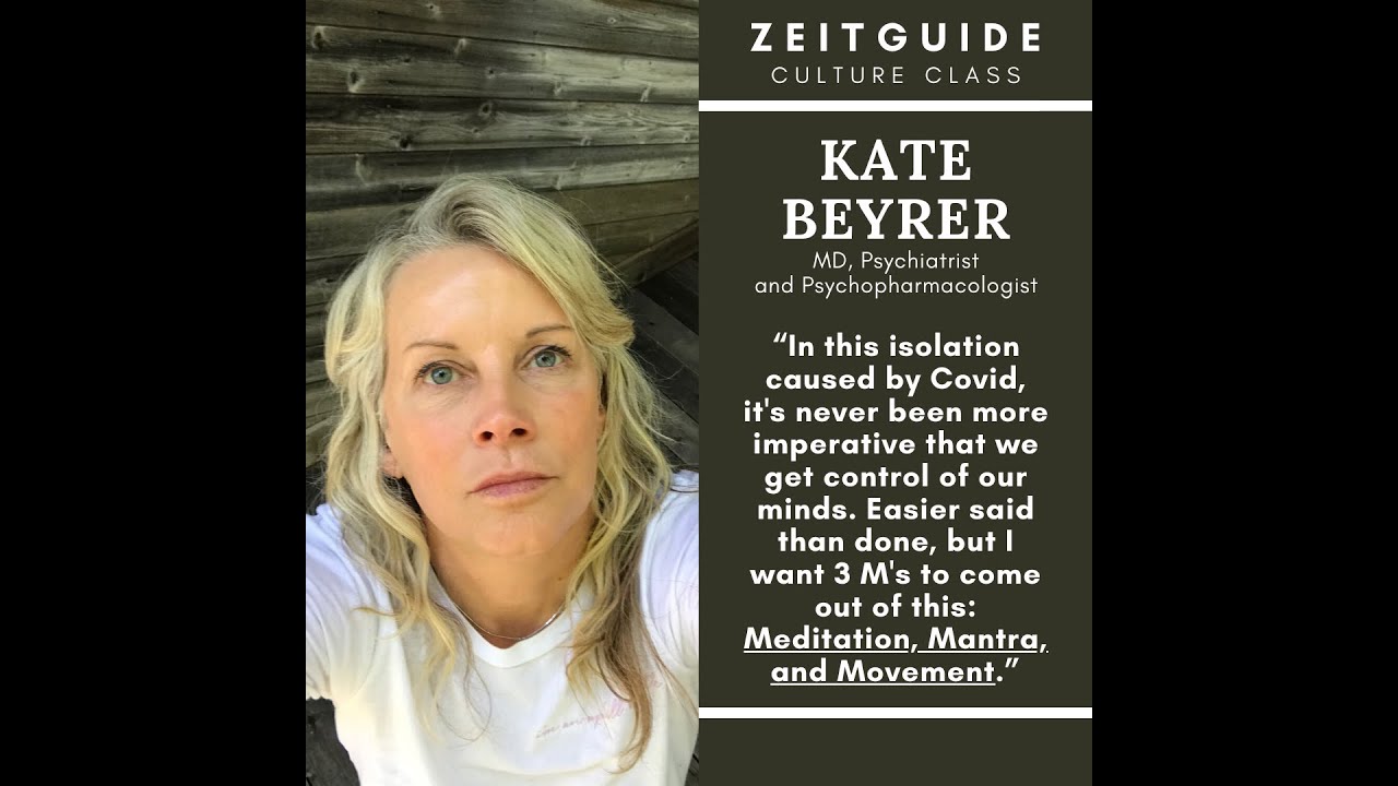 Mental Health Culture Class with Kate Beyrer (MD, Psychiatrist) - YouTube
