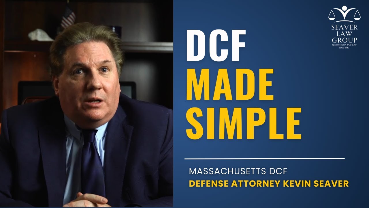 DCF Made Simple | Massachusetts DCF Defense Lawyer Explains - YouTube