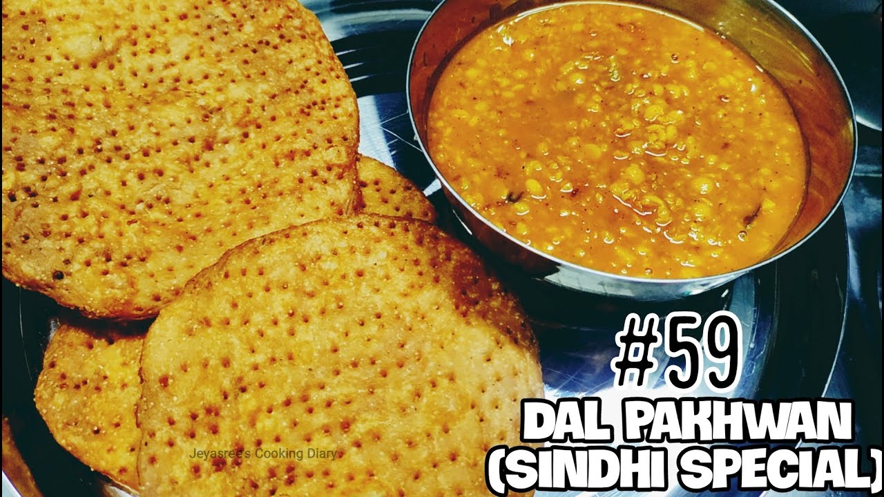 Crispy Snacks | Dal Pakhwan | Dhal Pakwan | Sindhi Recipe | Breakfast ...
