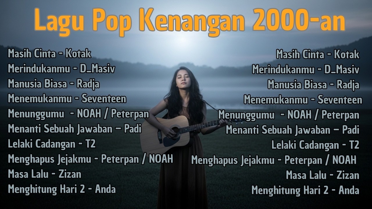 Koleksi Lagu Pop Indonesia 2000an Full Album Cover Akustik Romantis ...