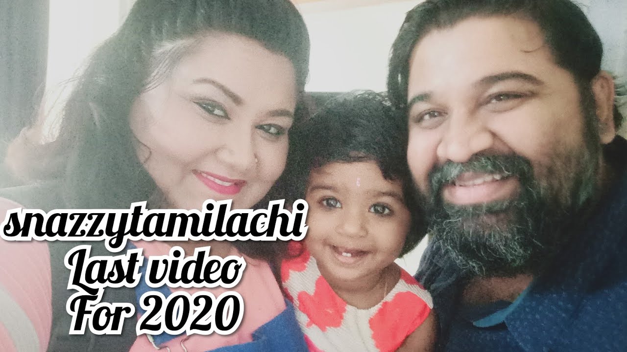Snazzy Tamilachi Last video for 2020 | Welcoming 2021 - YouTube