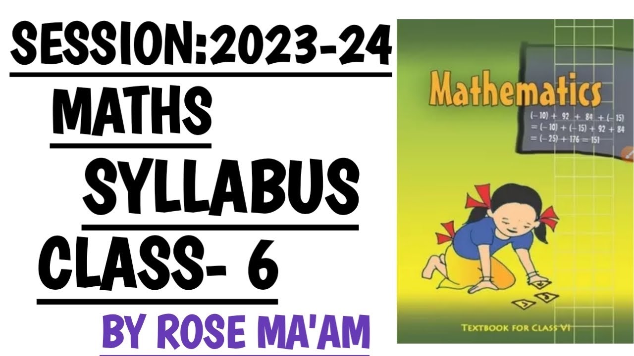 CLASS-6/MATHS/SYLLABUS/2023-2024/NCERT/CBSE SYLLABUS ...