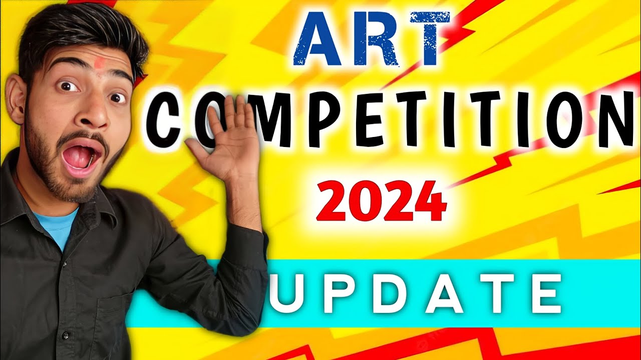 ART COMPETITION 2024 UPDATE | DATE EXTEND | SACHINART23 - YouTube