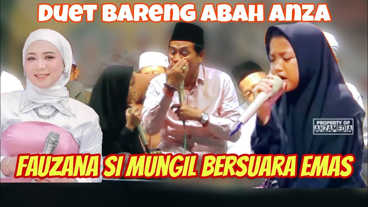 FAUZANA SI MUNGIL BERSUARA MERDU, DUET BARENG ABAH ANZA - YouTube