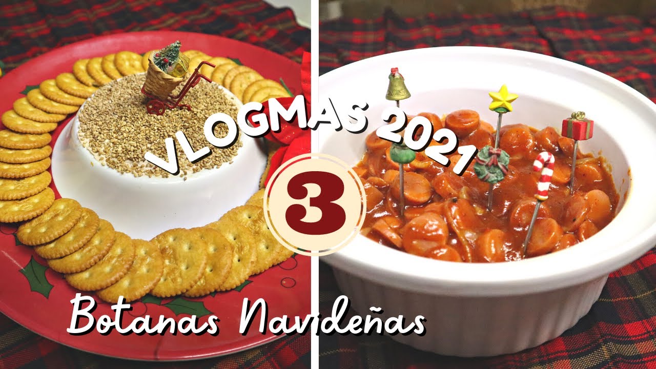 Recetas de botanas Navideñas | VLOGMAS Día 3 🎄 - YouTube