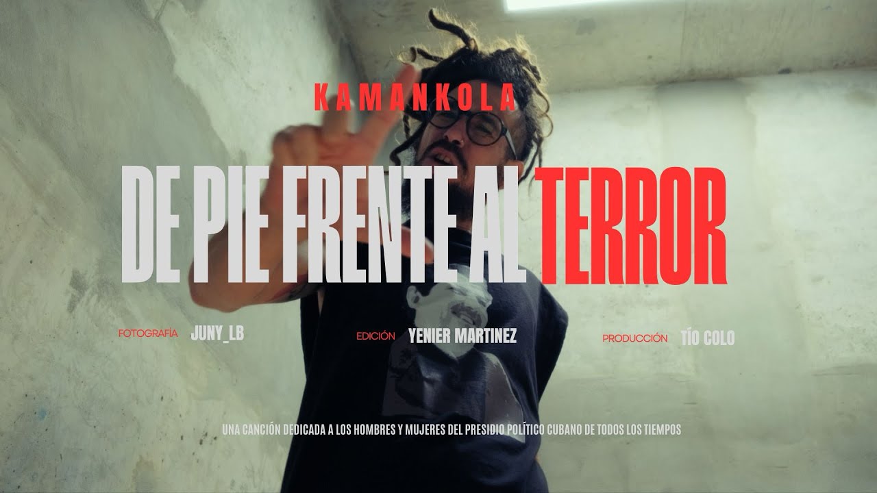 De Pie Frente Al Terror - Kamankola: Song Lyrics, Music Videos & Concerts