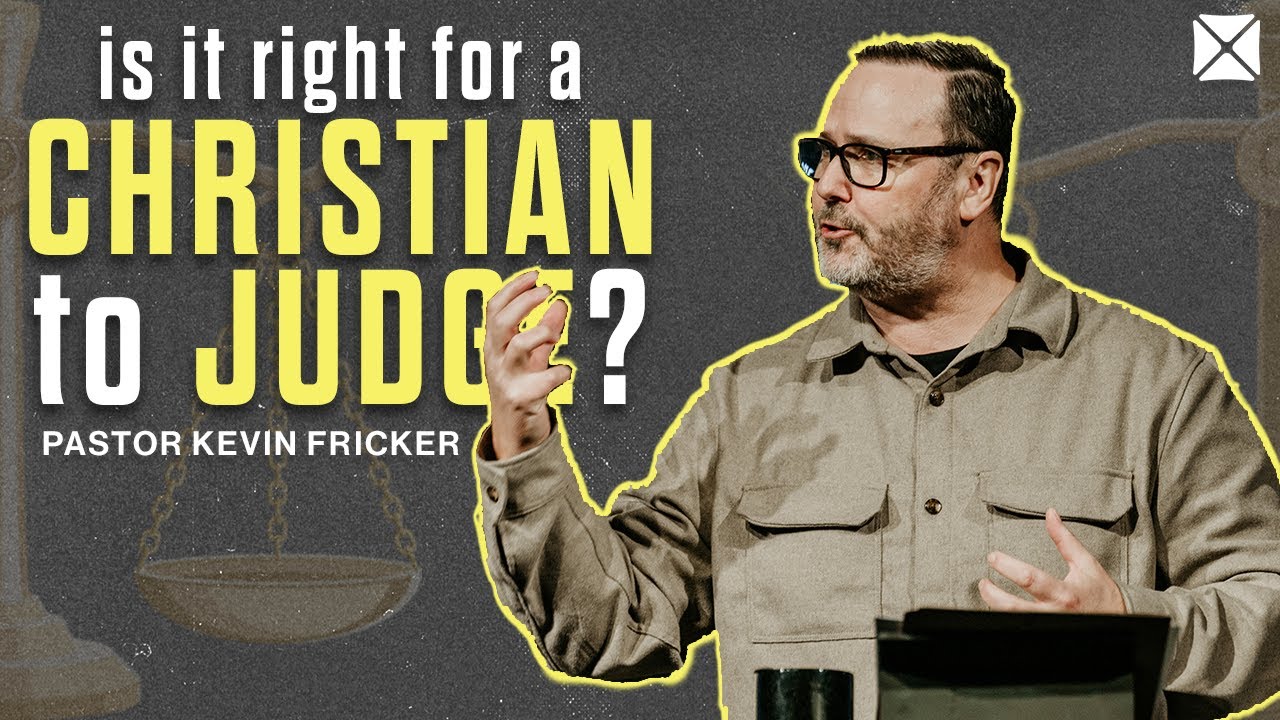Is it Right for a Christian to Judge? || Pastor Kevin Fricker - YouTube