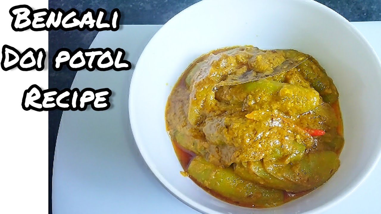 Doi potol Recipe || Easy and tasty Bengali doi potol recipe || - YouTube