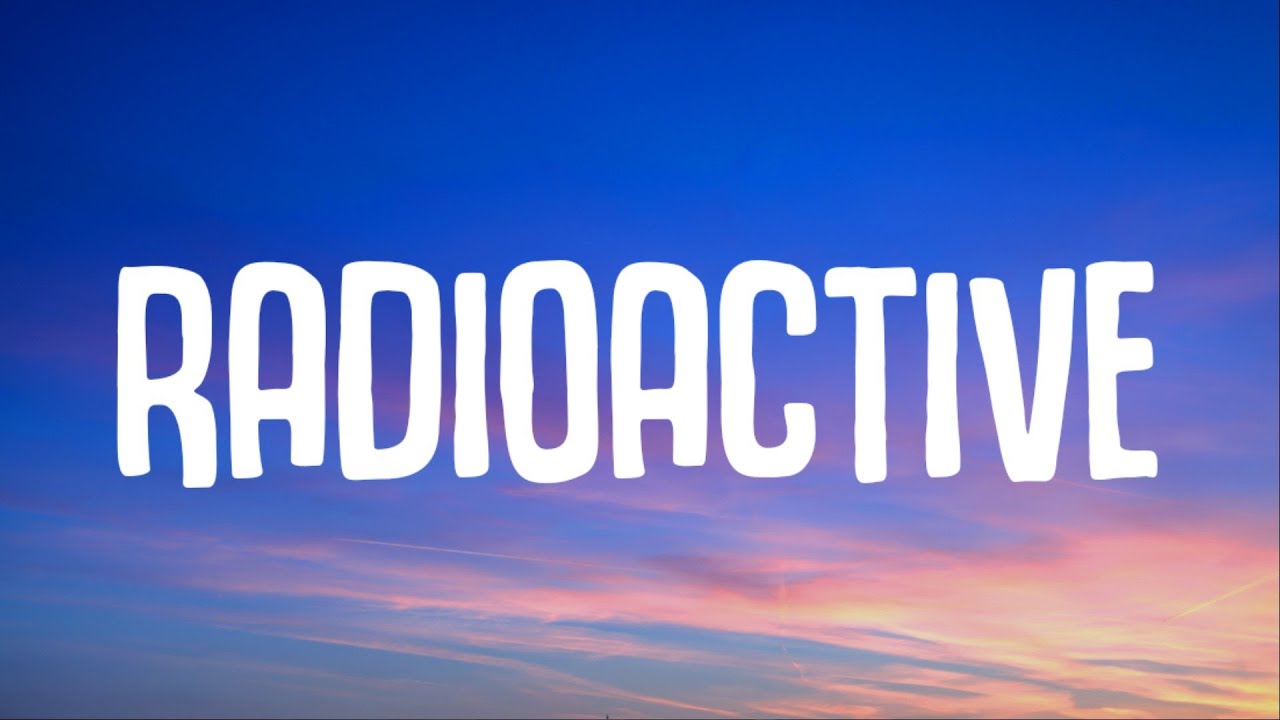 Imagine Dragons - Radioactive (Lyrics) - YouTube