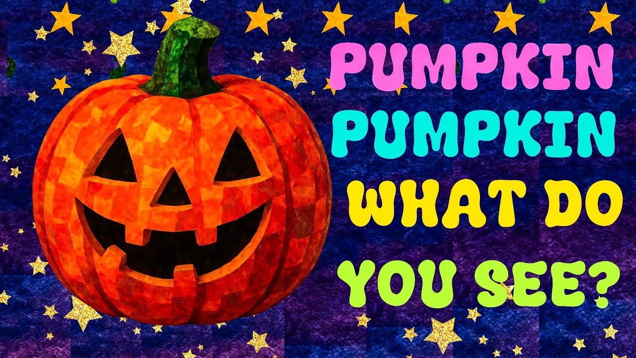 Pumpkin Pumpkin What Do You See? | Halloween Kids Song | Halloween Kids ...