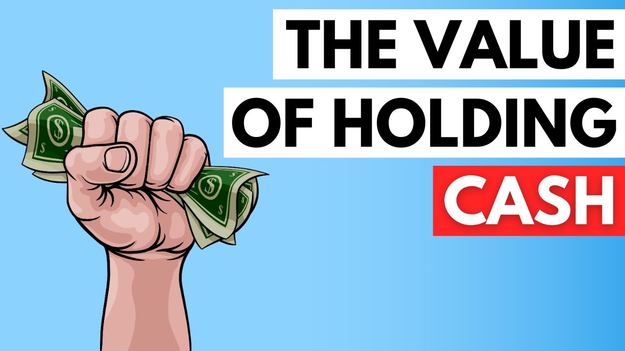 The Value of Holding Cash as an Investor - YouTube