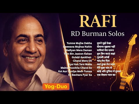 Mohammed Rafi Solo Hits | Timeless Songs by R.D. Burman