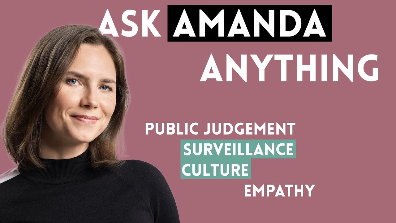 Ask Amanda Anything - Public Judgement, Surveillance Culture, and ...