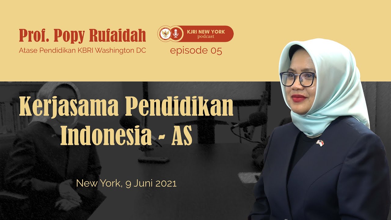 Prof. Popy Rufaidah: Kerjasama Pendidikan Indonesia - AS | KJRI New ...