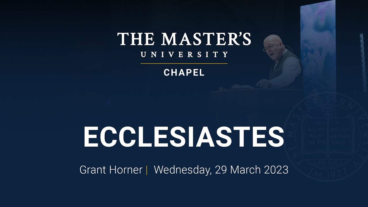 Grant Horner | Ecclesiastes - YouTube