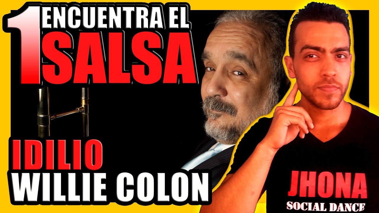 IDILIO - WILLIE COLON / ENCUENTRA EL 1 EN LA SALSA / 123 567 SALSA ...