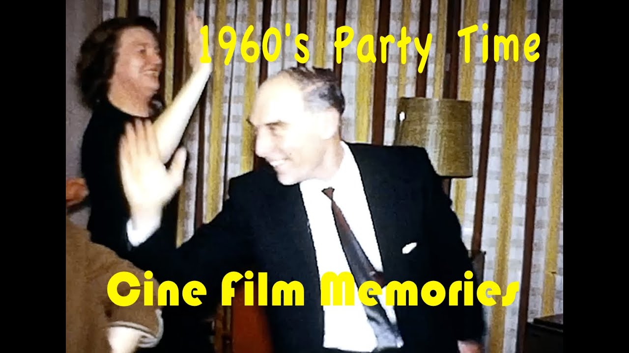 "Party Time" 1960s Home Movie Vintage Cine Film - YouTube