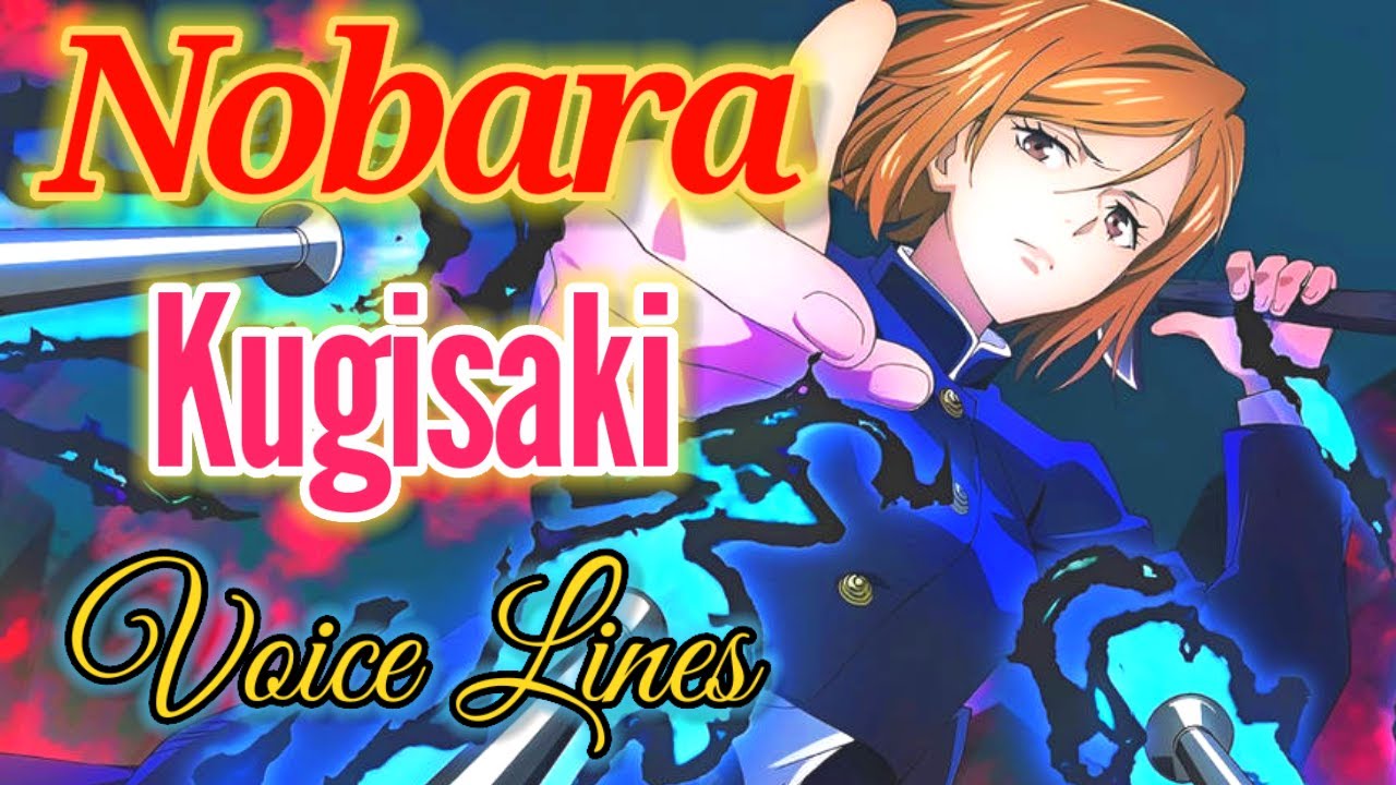 Melissa Nobara Kugisaki - Jujustu Kaisen skin voice lines and quotes ...