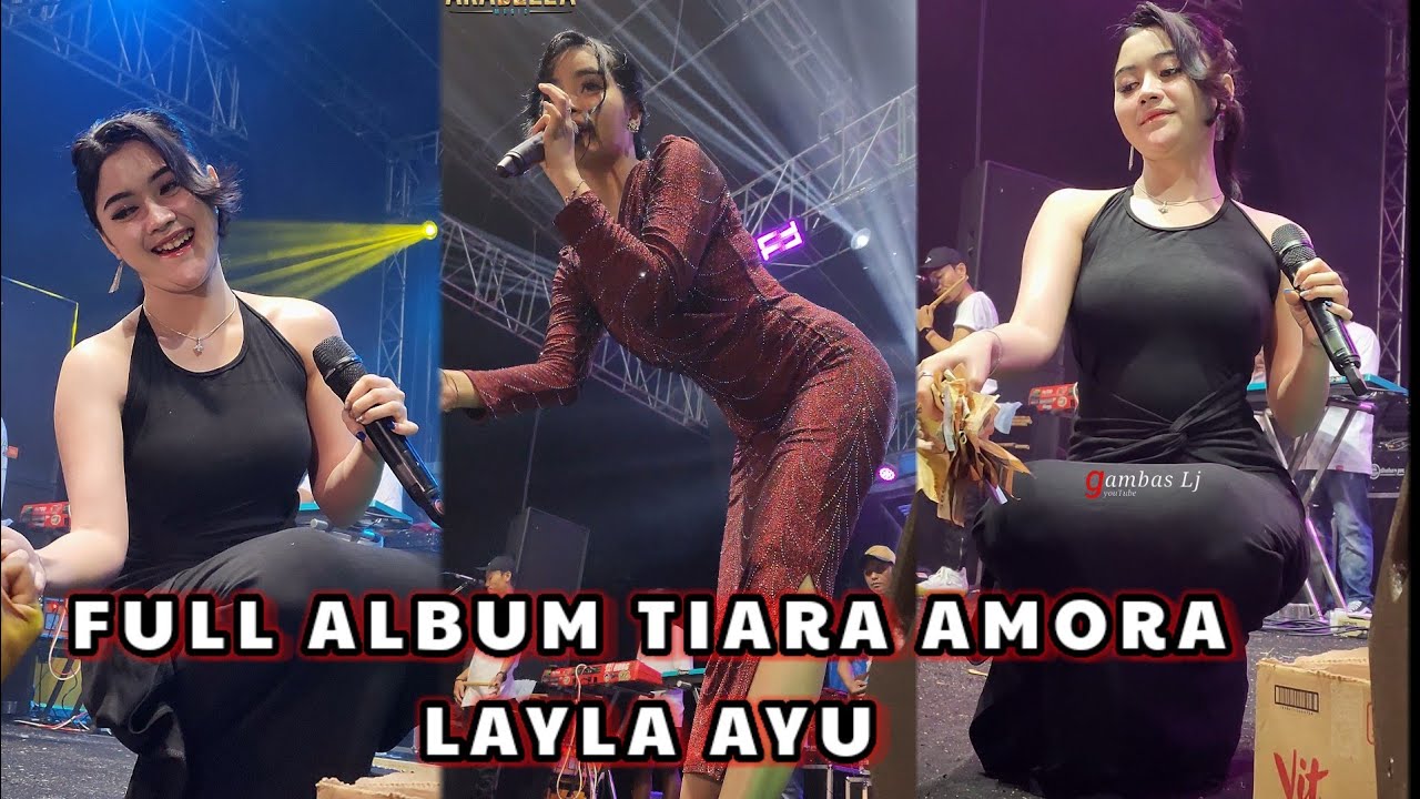 FULL ALBUM TIARA AMORA,LAYLA AYU,TANDA MERAH ARABELLA MUSIC WONG PANDAK ...