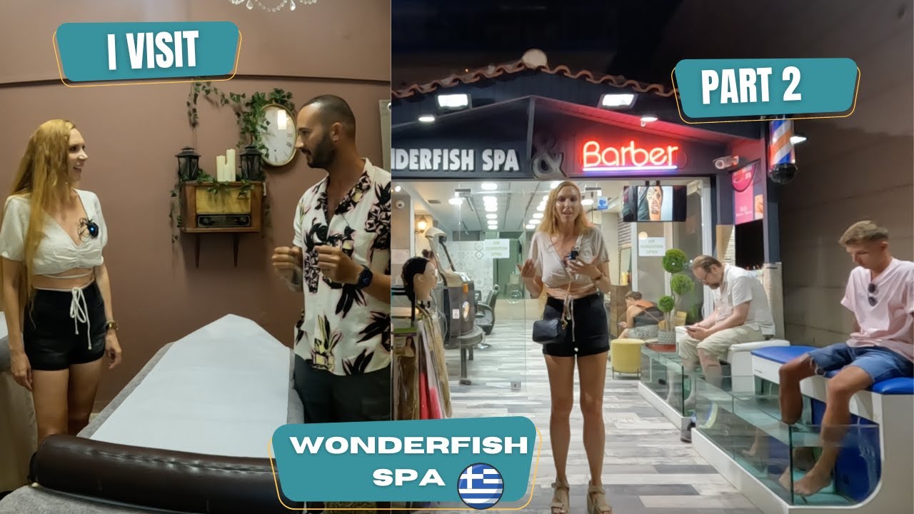 I visit wonderfish spa💅 in Chania, Crete Greece 🇬🇷PART 2! - YouTube