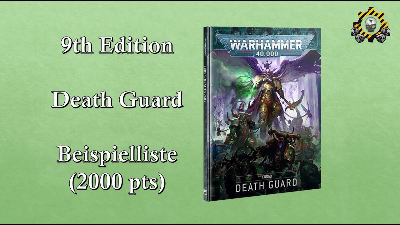 Warhammer 40k - Taktik - Death Guard 9th Codex 2000 pts - YouTube