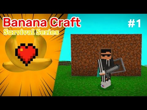 New Survival Series! | Banana Craft🍌⛏ - YouTube