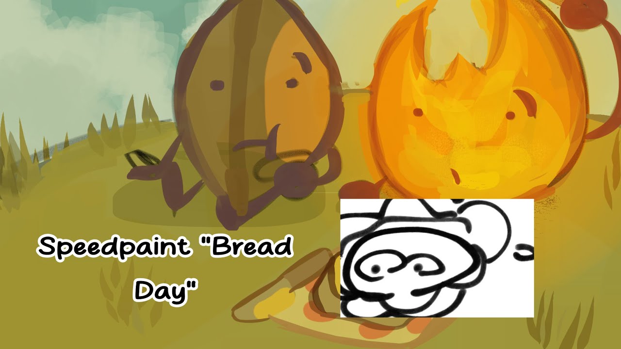 Bfdi bread day speedpaint (pls work) - YouTube