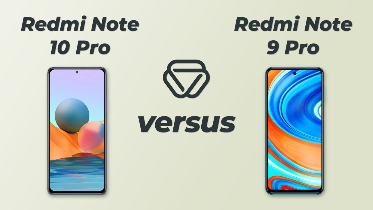 Xiaomi Redmi Note 10 Pro vs Redmi Note 9 Pro - Vergleich der ...