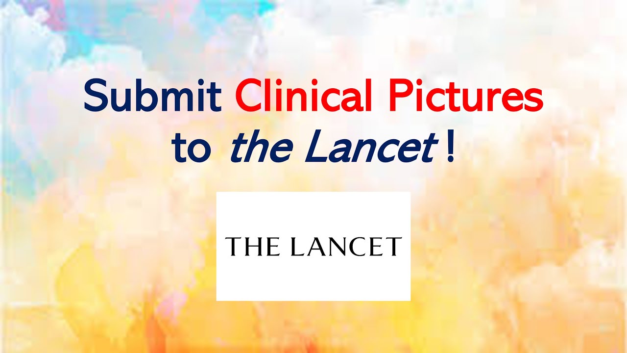How to submit your Clinical Pictures to the Lancet? - YouTube