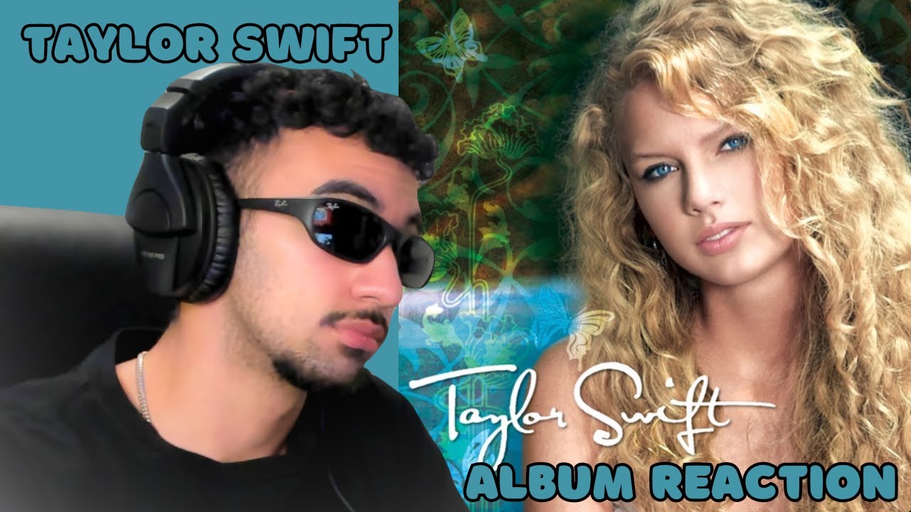 First Time Listening To Taylor Swift - "Taylor Swift" (Full Album ...