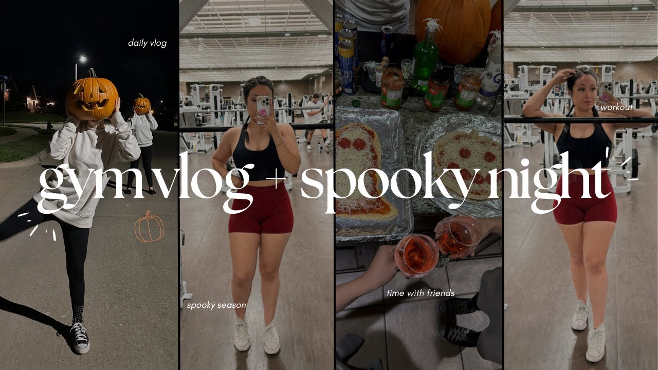 🧿 Vlog Leg Day Gym Spooky Night 🎃 Youtube