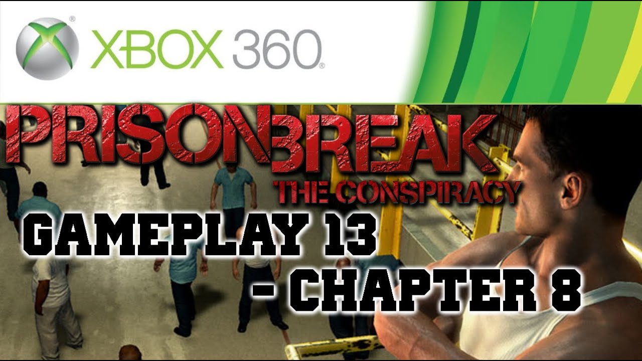 Prison Break Part 13 - Chapter 8 - Xbox 360 - 720p - YouTube