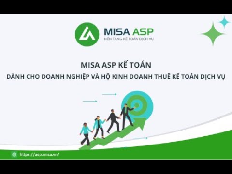 [MISA ASP] MISA ASP Kế toán dành cho doanh nghiệp và hộ kinh doanh thuê ...
