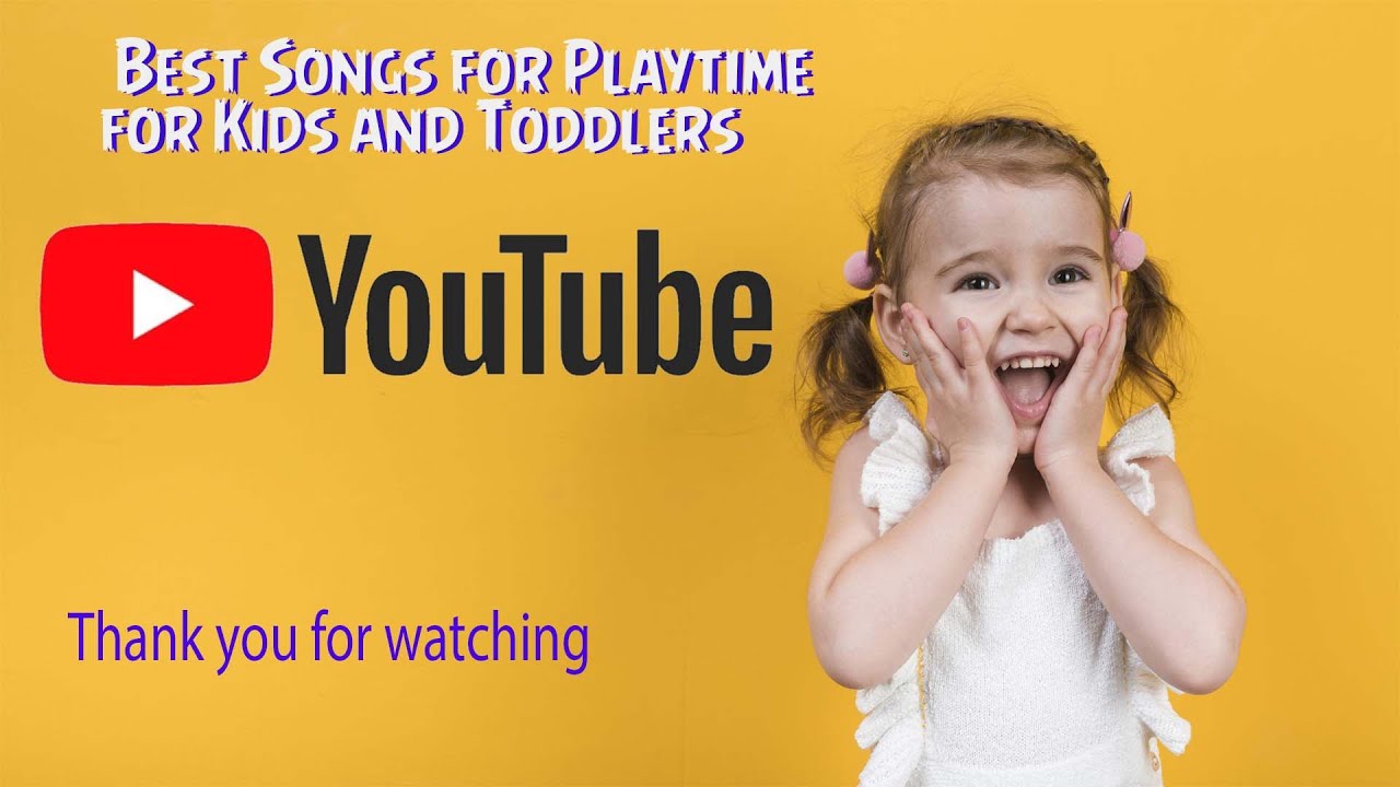 BEST MUSIC for Playtime -Playtime Songs for Kids & Toddlers - YouTube
