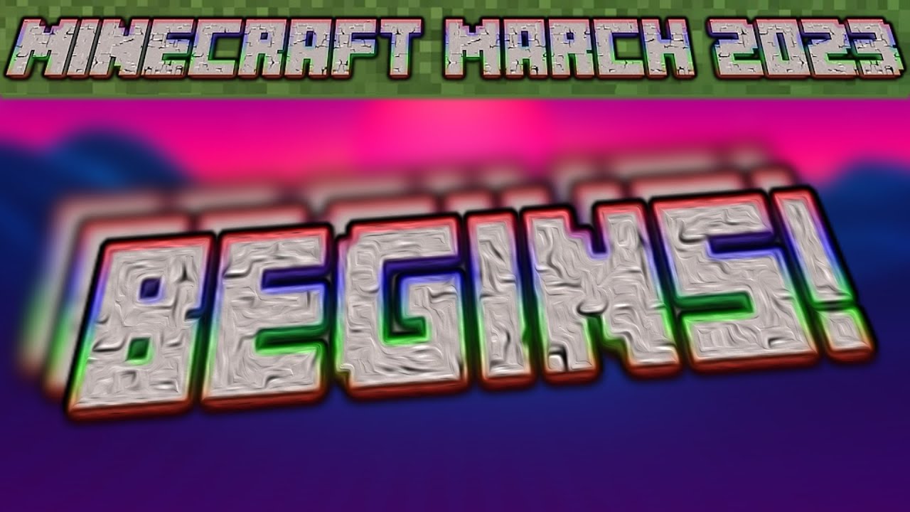 Minecraft March Begins! | Channel Update - YouTube