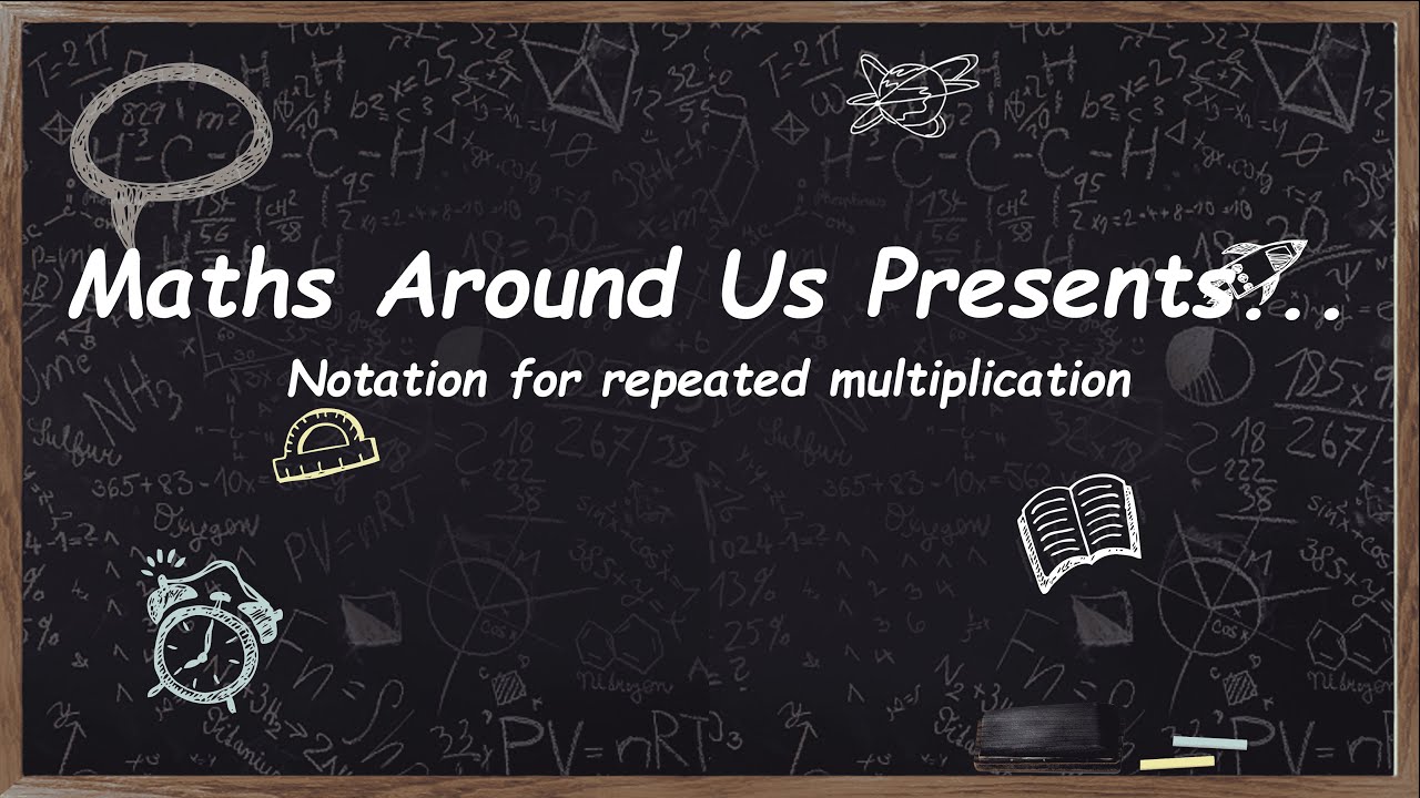 Notation for repeated multiplication - YouTube