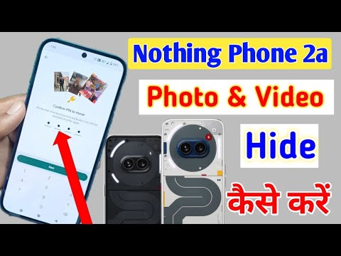 Nothing Phone 2a 5g photo hide setting | nothing phone 2a me photo or ...
