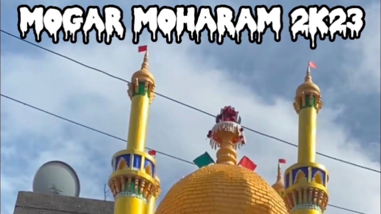 MOGAR MOHARAM 2K23 - YouTube