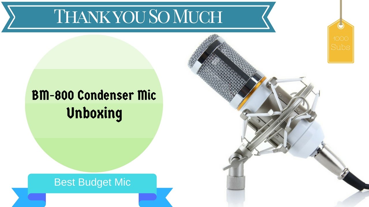 BM-800 Mic Unboxing & First Impression || First Youtube Investment ...